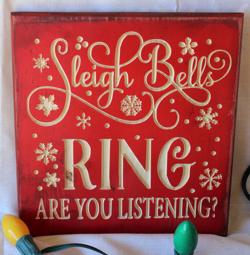 Sleigh Bells Ring Carved Wood Sign, Christmas Decor – Wally's Wood ...